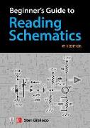 Beginner's Guide to Reading Schematics, Fourth Edition (Spiralgebunden ...